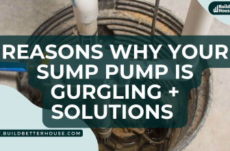 Is Your Sump Pump Clogged? 5 Ways To Fix It - Build Better House